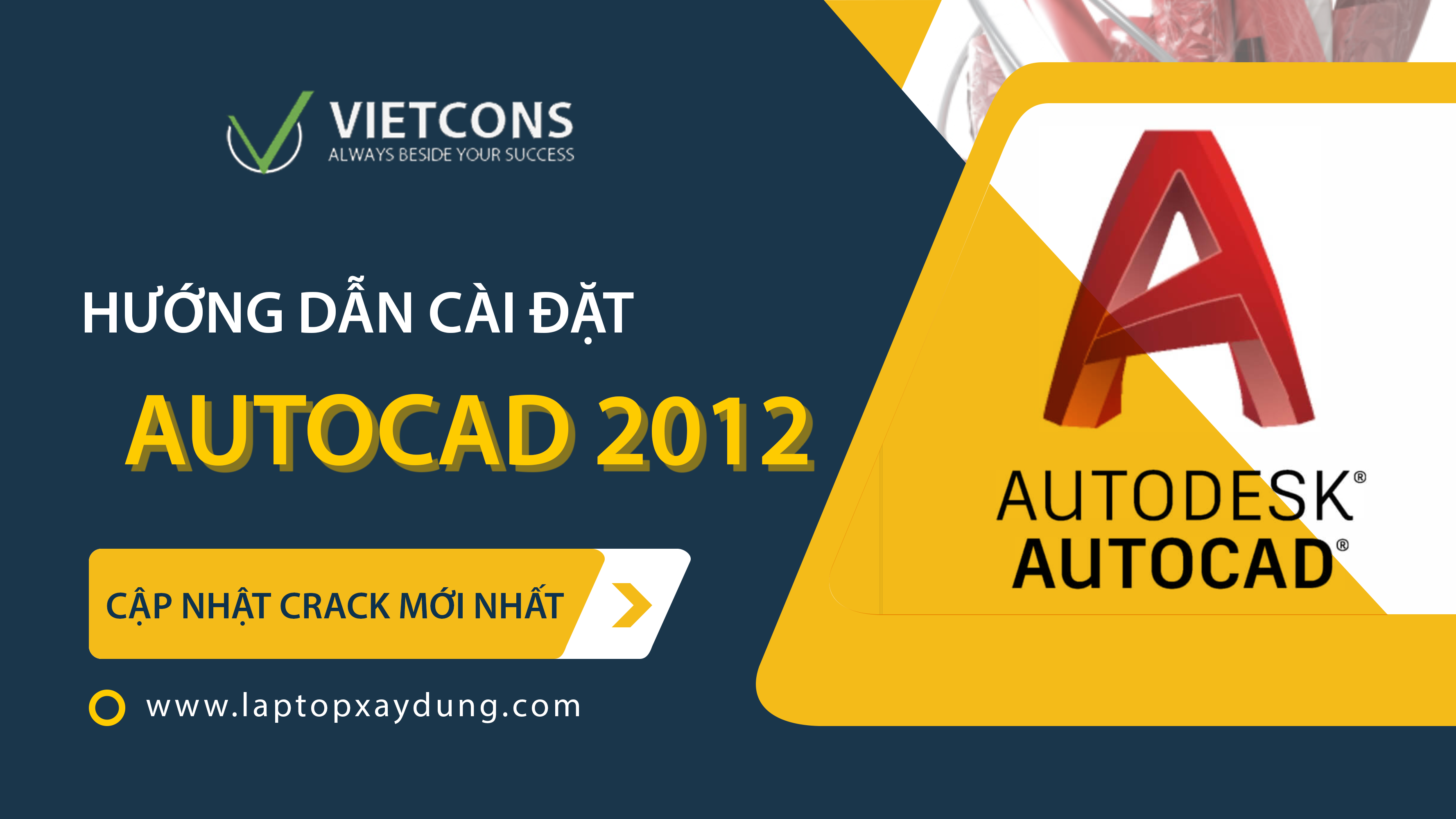 Tổng quan về autocad 2012 : Danh sách các tính năng và cách sử dụng